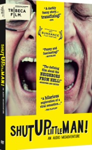 DVD Review: Shut Up, Little Man!