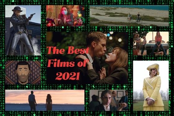 The 15 Best Films of 2021